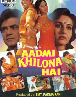Aadmi Khilona Hai Cast List | Aadmi Khilona Hai Movie Star Cast ...